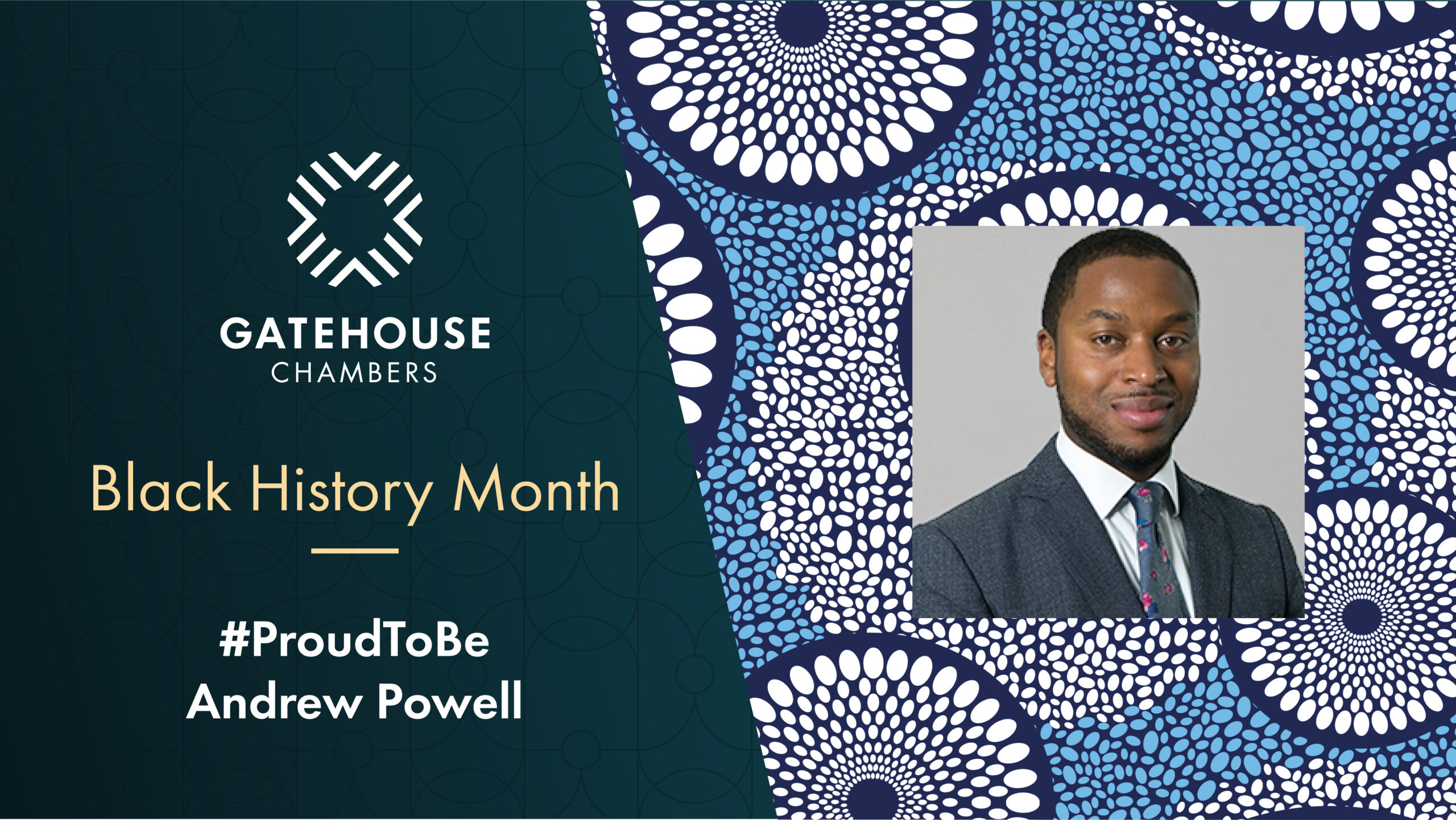 Black History Month – #ProudToBe Andrew Powell | Gatehouse Chambers